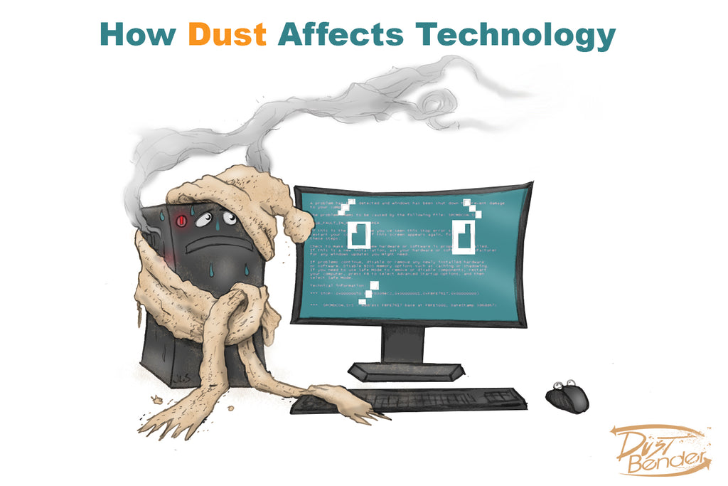 How Dust Affects Technology | Dust Bender